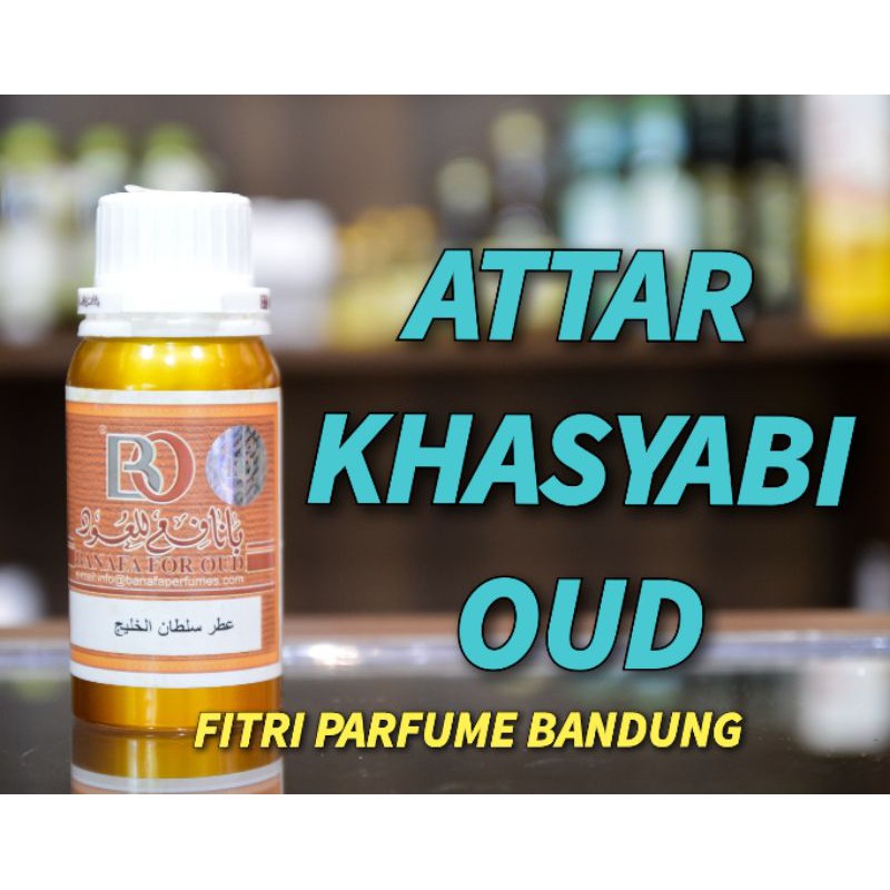 Jual Bibit parfum ARAB ORIGINAL ATTAR KHASYABI OUD 100ml (BANAFA FOR OUD) | Shopee Indonesia