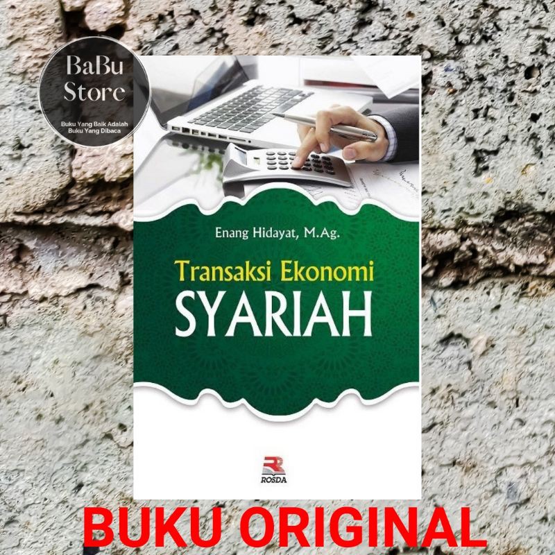 Jual Buku Transaksi Ekonomi Syariah - Enang Hidayat - Rosda ORIGINAL ...