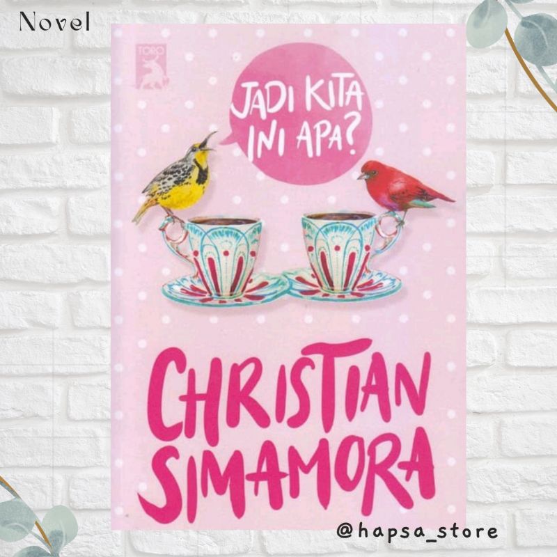Jual Buku Novel JADI KITA INI APA? by Christian Simamora | Shopee Indonesia