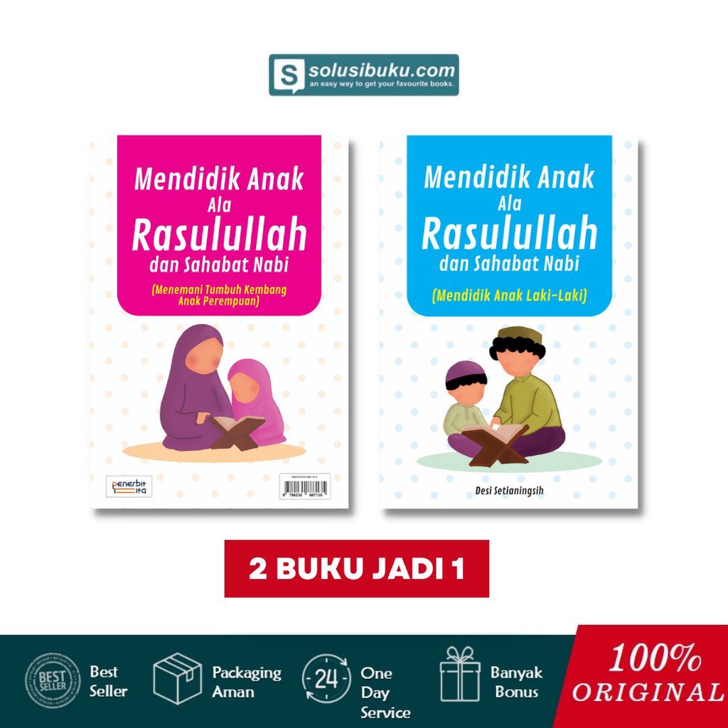 Jual Buku Cara Mendidik Anak Ala Rasulullah dan Sahabat Nabi 2 in 1 (Penerbit Kita) | Shopee ...