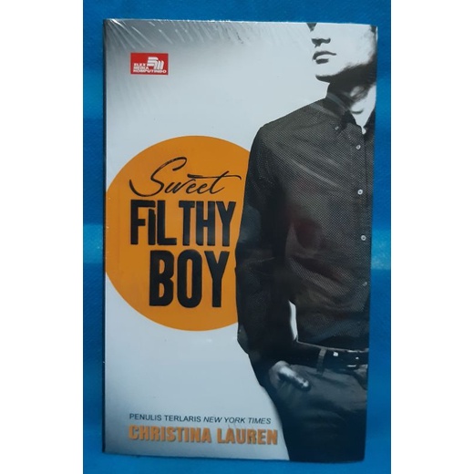 Jual Sweet Filthy Boy - Christina Lauren ( Novel ) | Shopee Indonesia