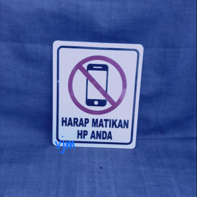 Jual Plat HARAP MATIKAN HP (12x10cm) | Shopee Indonesia
