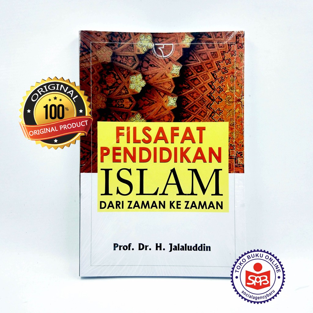 Jual Filsafat Pendidikan Islam Dari Zaman Ke Zaman - Jalaluddin | Shopee Indonesia