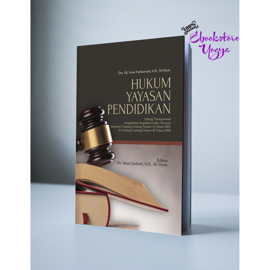 Jual Hukum Yayasan Pendidikan Prinsip Transparansi Pengelolaan Kegiatan Usaha Yayasan | Shopee ...
