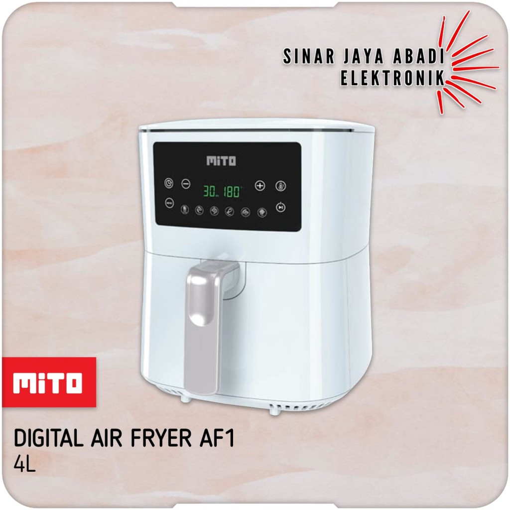 Jual Air Fryer Mito AF1 [4 L] Digital Low Watt - GARANSI RESMI | Shopee ...