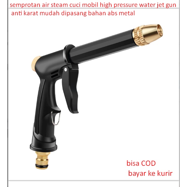 Jual semprotan air steam cuci mobil high pressure water jet gun anti ...