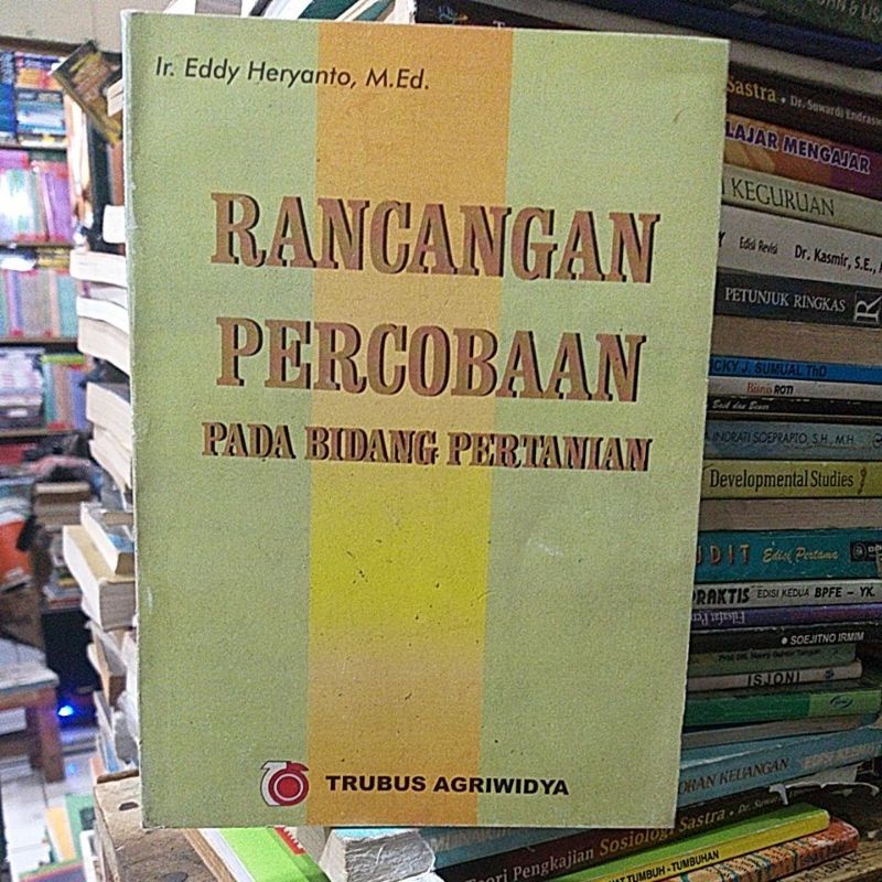 Jual buku rancangan percobaan pada bidang pertanian Edi Haryanto ...