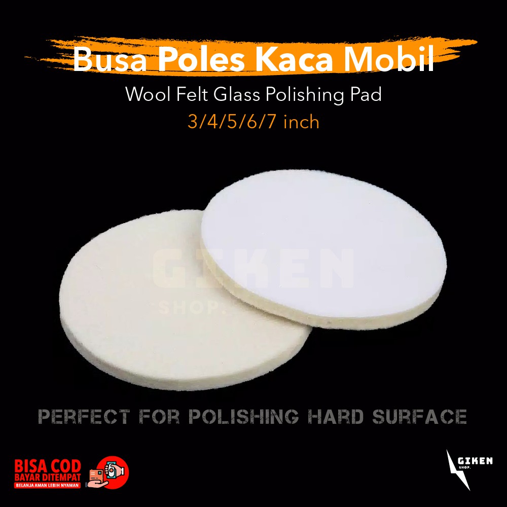 Jual Busa Spon Poles Kaca Mobil Wool Felt Glass Polishing Pad 3/4/5/6/7 ...