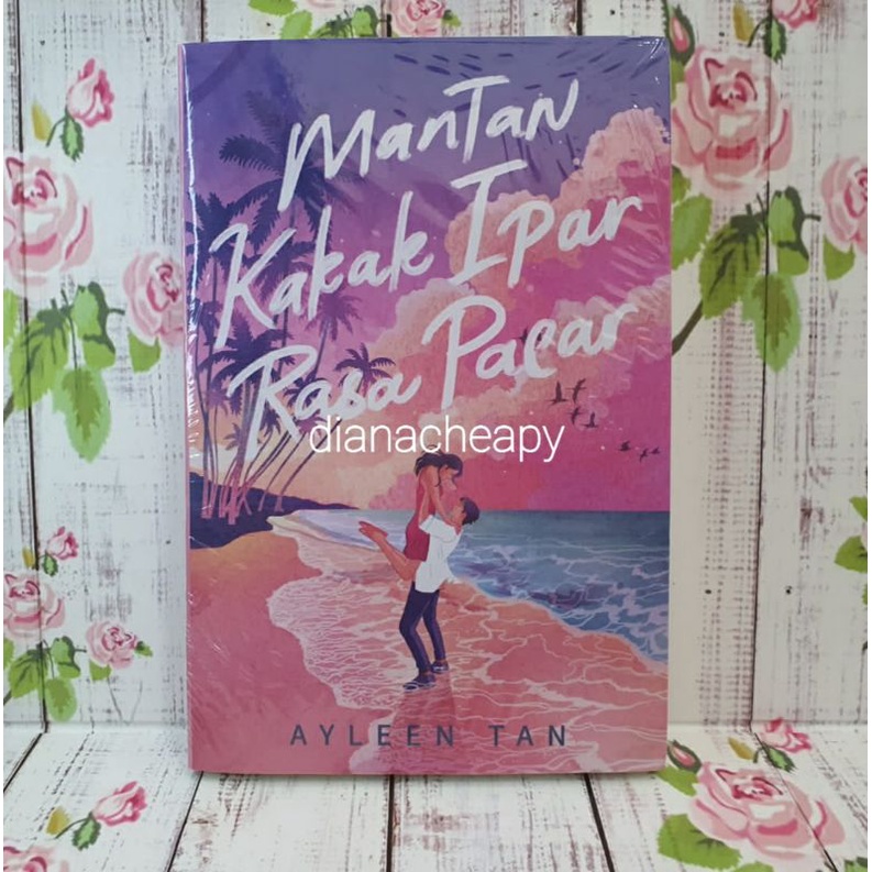 Jual READY Mantan Kakak Ipar Rasa Pacar by Ayleen Tan | Shopee Indonesia