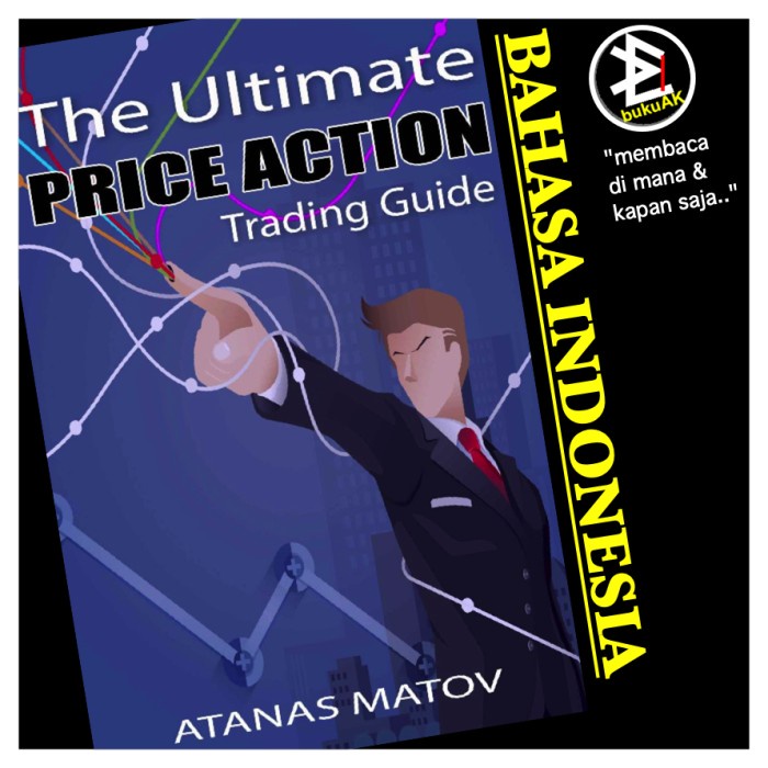 Jual Bahasa Indonesia - The Ultimate Price Action Trading Guide ...