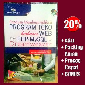 Jual Panduan Membuat Aplikasi Program Toko berbasis WEB dengan PHP MySQL dan Dreamweaver Bunafit ...