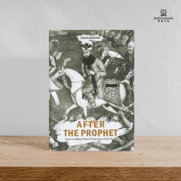 Jual Buku After the Prophet : Kisah Lengkap Muasal Perpecahan Sunni ...