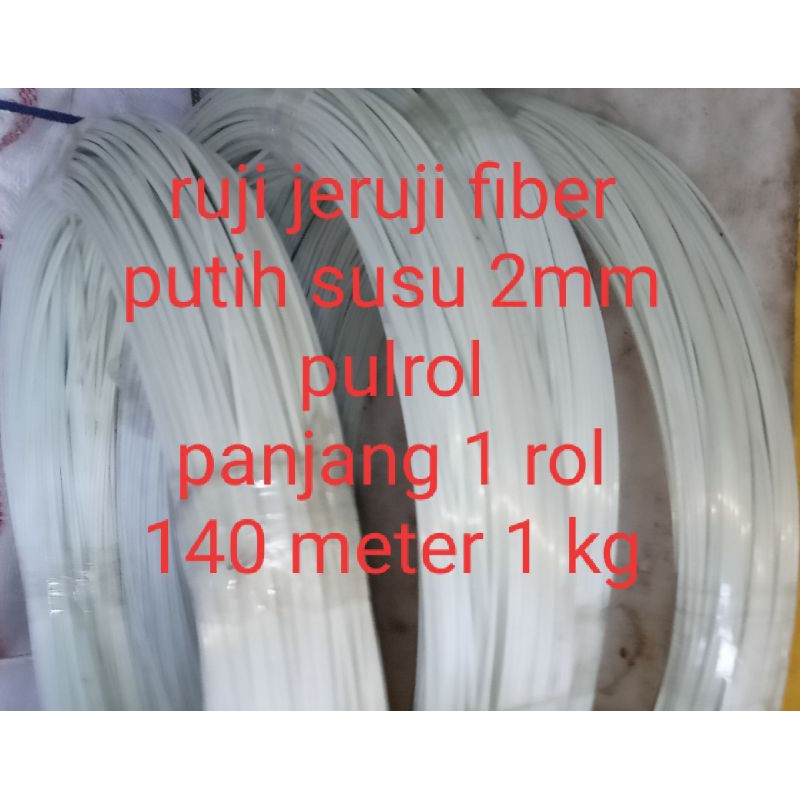 Jual ruji jeruji fiber putih susu 2mm fulrol 1 kg | Shopee Indonesia