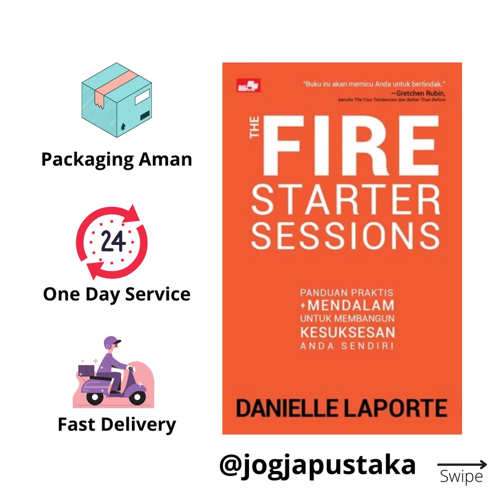 Jual Buku The Fire Starter Sessions (Panduan Praktis + Mendalam untuk Membangun Kesuksesan ...