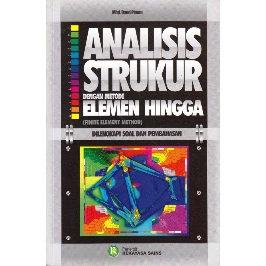 Jual Analisis Struktur dengan Metode Elemen hingga (Finite Elemen Method) | Shopee Indonesia