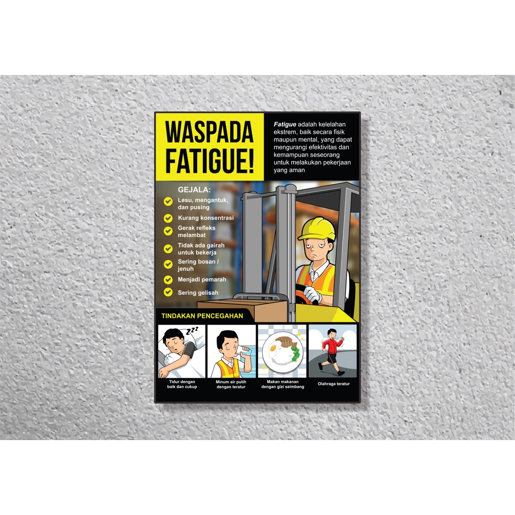 Jual SP313 Poster K3 Safety A2 Pigura - Waspada Fatigue! (Factory ...