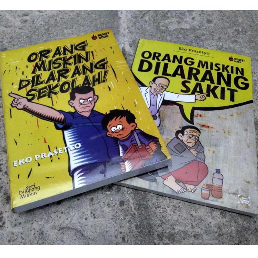 Jual 1 PAKET ORANG MISKIN DILARANG SEKOLAH DAN ORANG MISKIN DILARANG ...