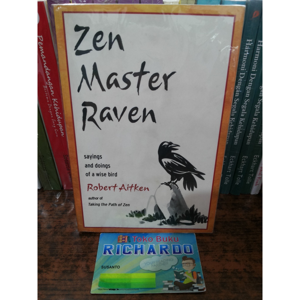 Jual Buku Zen Master Raven Sayings and Doings of a Wise Bird --- Robert Aitken | Shopee Indonesia