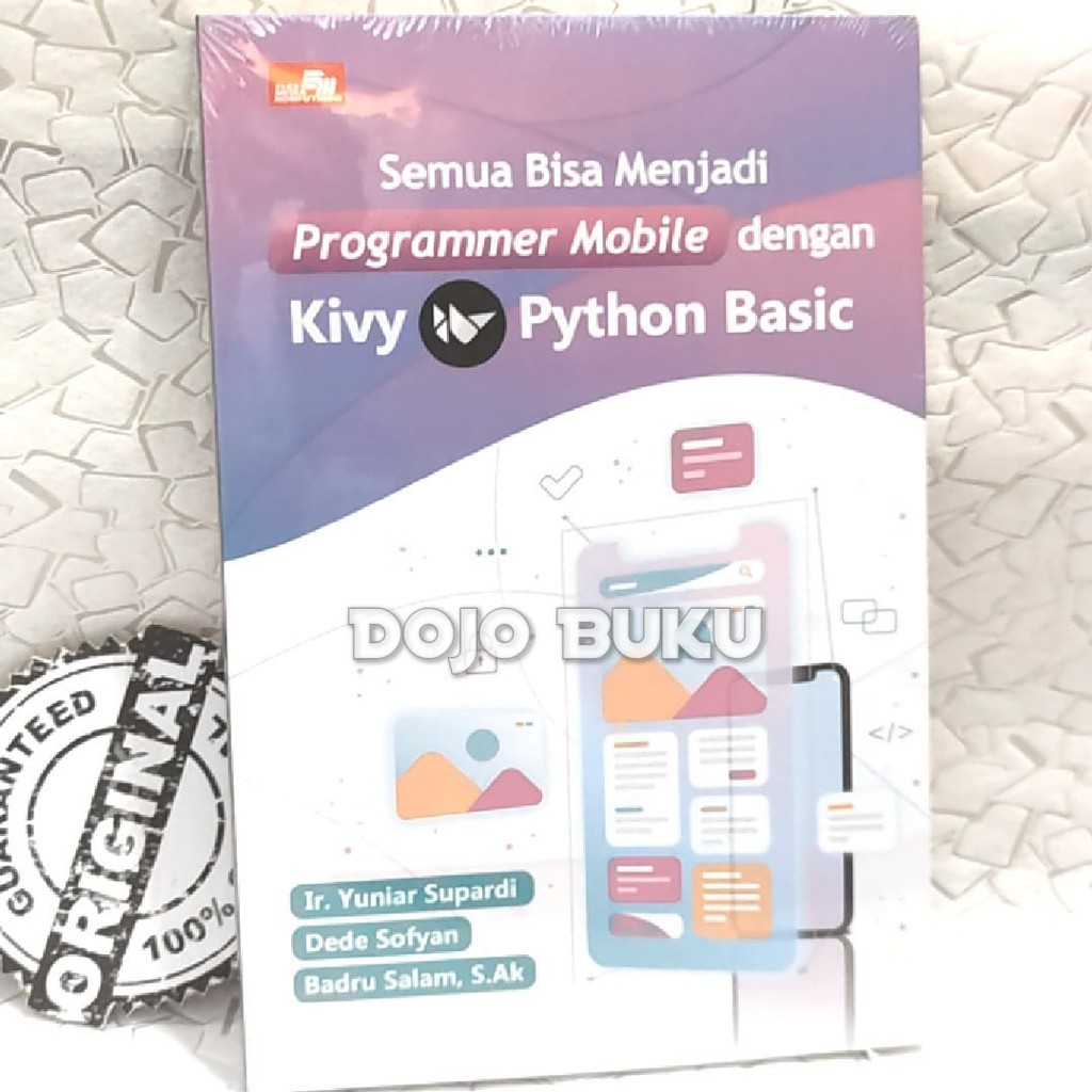 Jual Buku Semua Bisa Menjadi Programmer Mobile dengan Kivy Python Basic ... Jual Buku Semua Bisa Menjadi Programmer Mobile dengan Kivy Python Basic ...