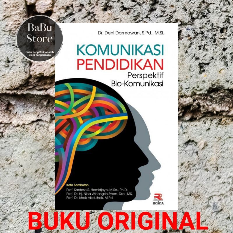 Jual Buku KOMUNIKASI PENDIDIKAN Perspektif Bio-Komunikasi - Deni ...