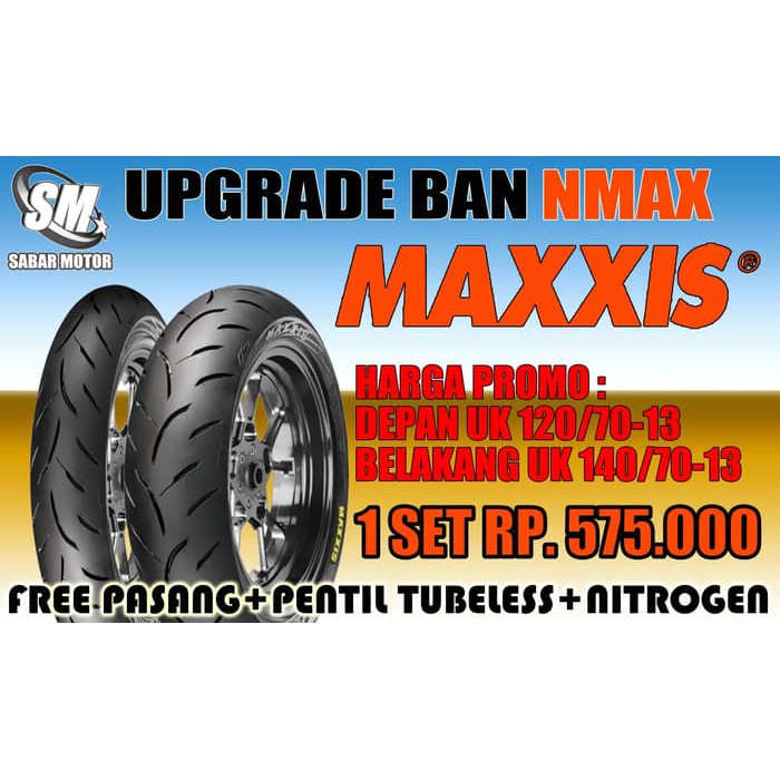 Jual Ban MAXXIS Yamaha NMAX 120/70-13 dan 140/70-13 (1 SET) | Shopee ...