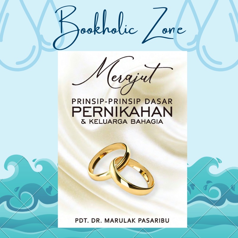 Jual Buku Prinsip Dasar Alkitab Perkawinan Pernikahan dan Keluarga Kristen yang Bahagia | Shopee ...