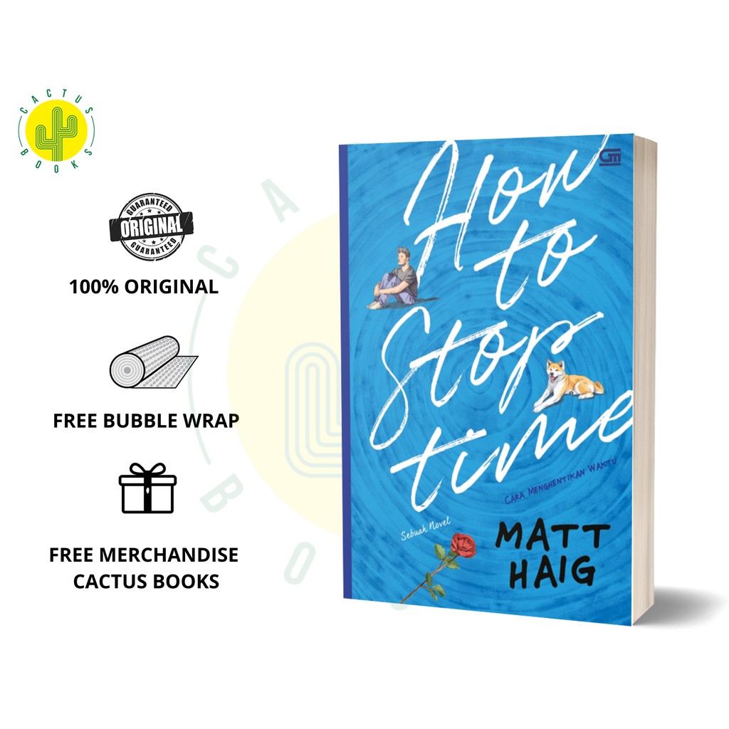 Jual CARA MENGHENTIKAN WAKTU (HOW TO STOP TIME) - Matt Haig | Shopee ...