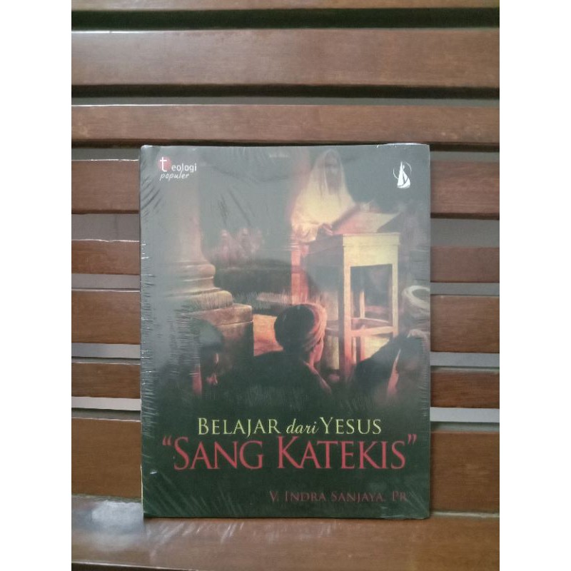 Jual Belajar dari Yesus Sang Katekis | Shopee Indonesia