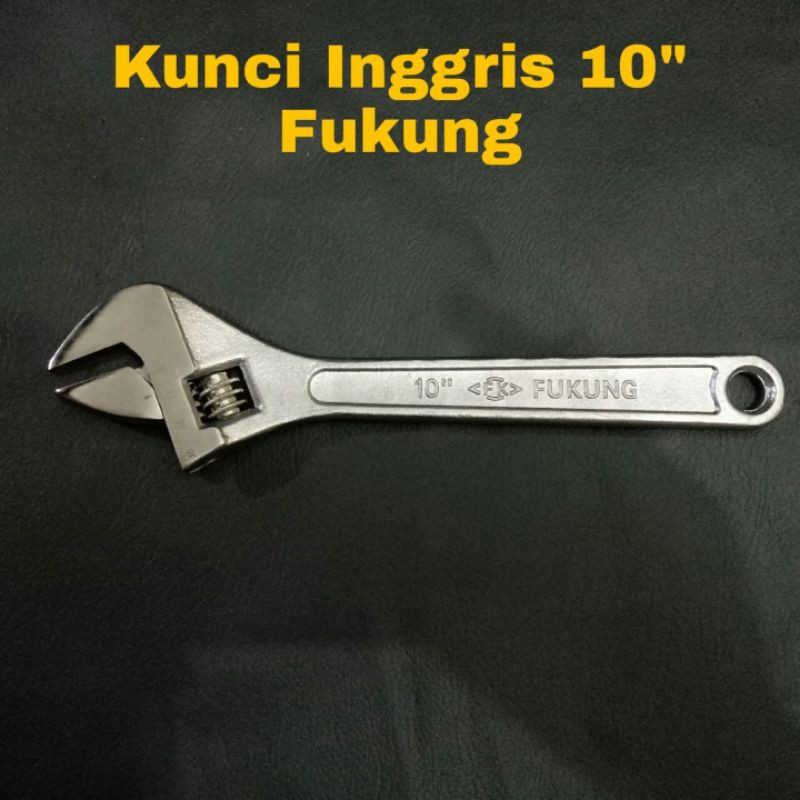 Jual Kunci Inggris 10" Fukung / Adjustable Wrench / Kunci Inggris 10 ...