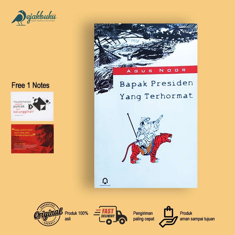 Jual Buku Bapak Presiden yang Terhormat - Agus Noor | Shopee Indonesia