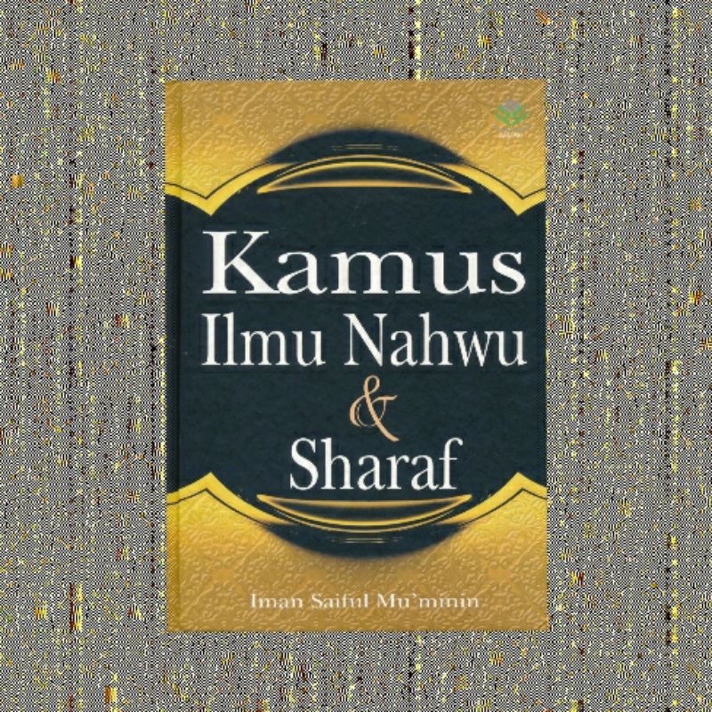 Jual KAMUS ILMU NAHWU DAN SHARAF IMAN SAIFUL | Shopee Indonesia
