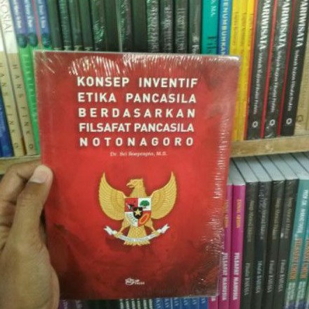 Jual Konsep inventif etika pancasila berdasarkan filsafat pancasila ...