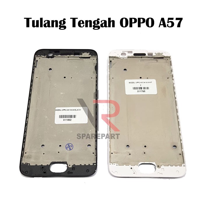 Jual TULANG TENGAH OPPO A57 / BEZZEL / MIDDLE FRAME | Shopee Indonesia