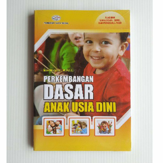 Jual BUKU ORIGINAL Pengembangan Dasar Anak Usia Dini Panduan mahasiswa Guru dan Pengelola Paud ...