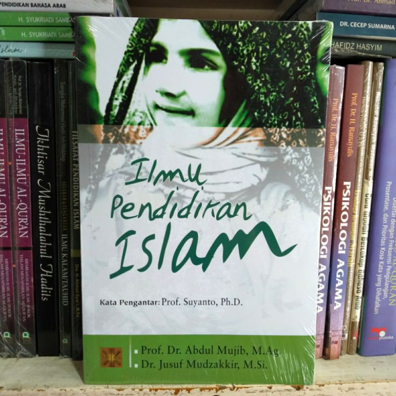 Jual BUKU ILMU PENDIDIKAN ISLAM - ABDUL MUJIB | Shopee Indonesia