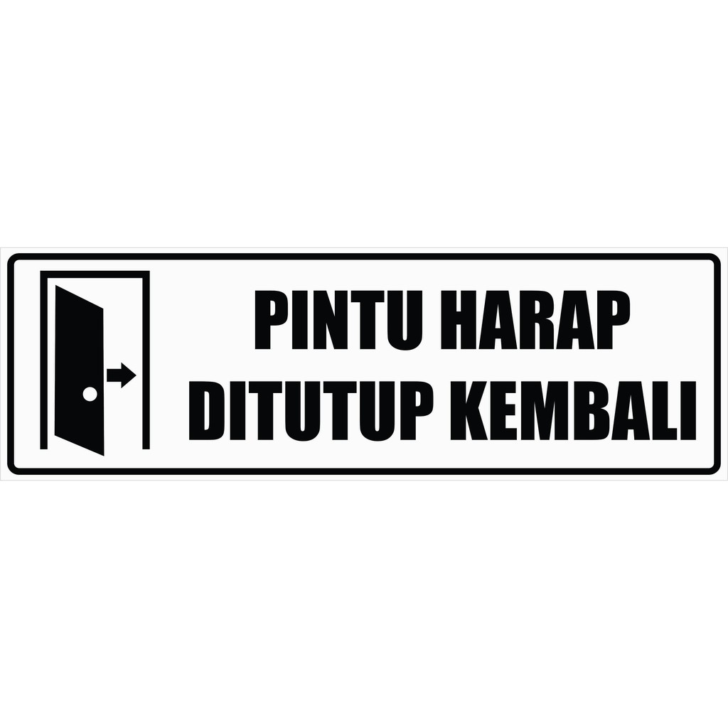 Jual Stiker PINTU HARAP TUTUP KEMBALI | Shopee Indonesia
