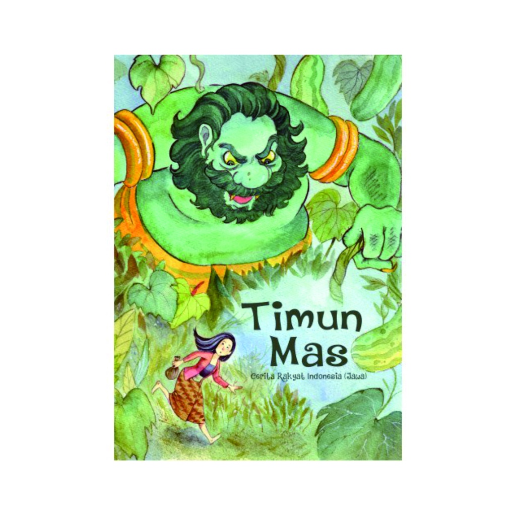 Jual Buku Timun Mas : Cerita Rakyat Indonesia (Jawa) - Rahmah Asa ...
