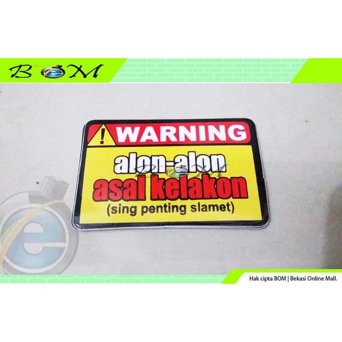 Jual stiker sticker kata kata lucu kecil warning alon alon asal kelakon | Shopee Indonesia