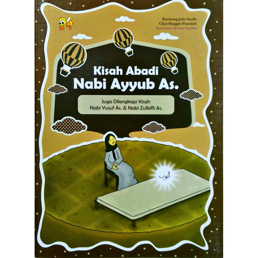 Jual BUKU ANAK KISAH ABADI NABI AYYUB AS JUGA DILENGKAPI KISAH NABI ... Jual BUKU ANAK KISAH ABADI NABI AYYUB AS JUGA DILENGKAPI KISAH NABI ...