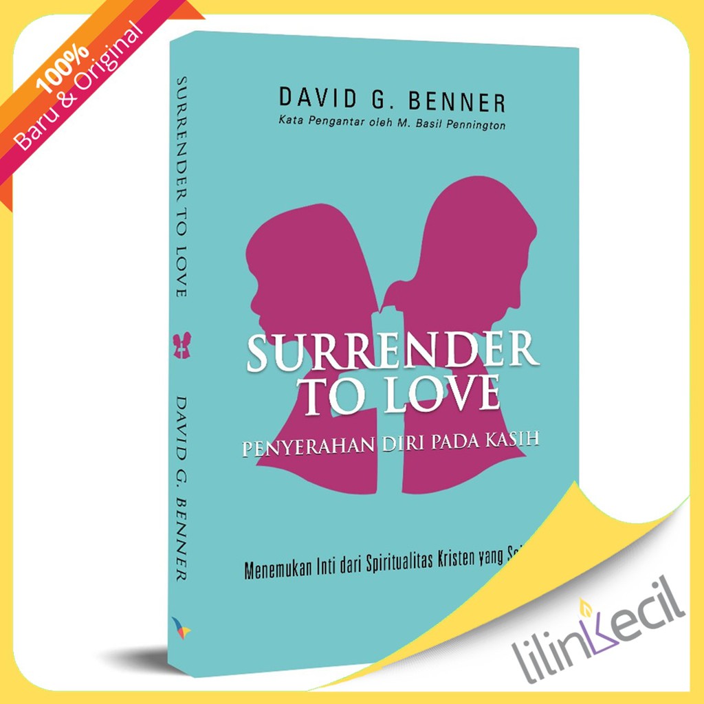 Jual Surrender To Love - Penyerahan Diri pada Kasih (David G. Benner) | Shopee Indonesia