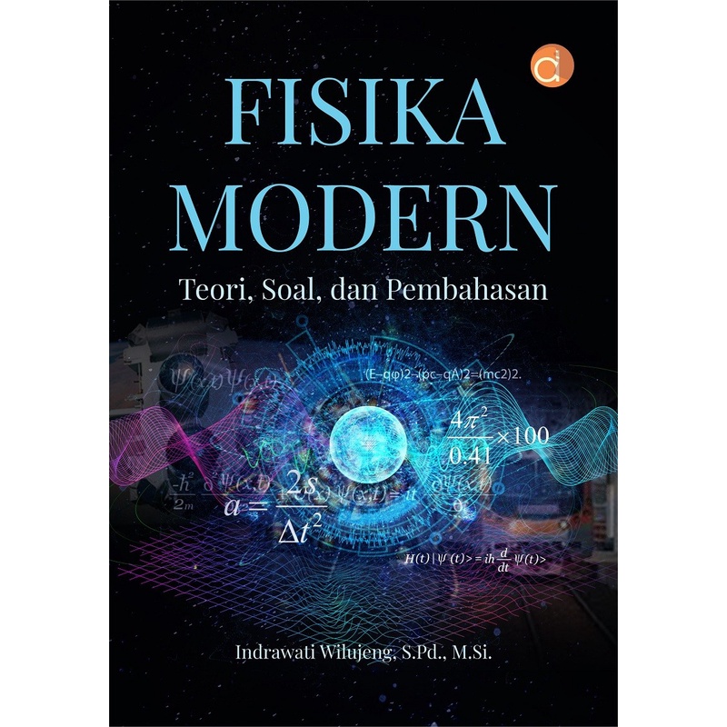Jual Buku Fisika Modern Teori, Soal, dan Pembahasan - Indrawati ...