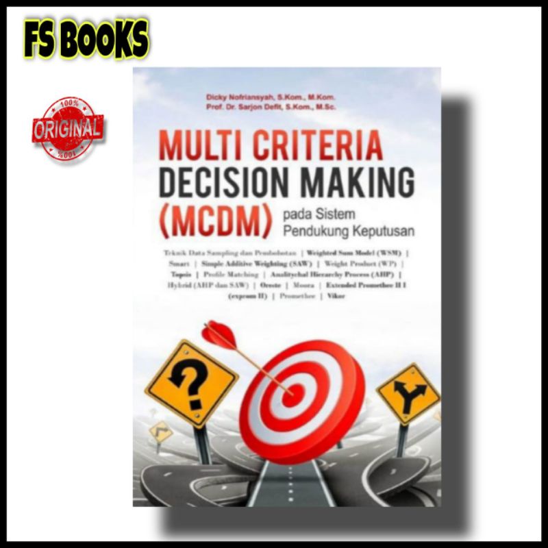 Jual Multi Criteria Decision Making MCDM pada sistem Pendukung ... Jual Multi Criteria Decision Making MCDM pada sistem Pendukung ...