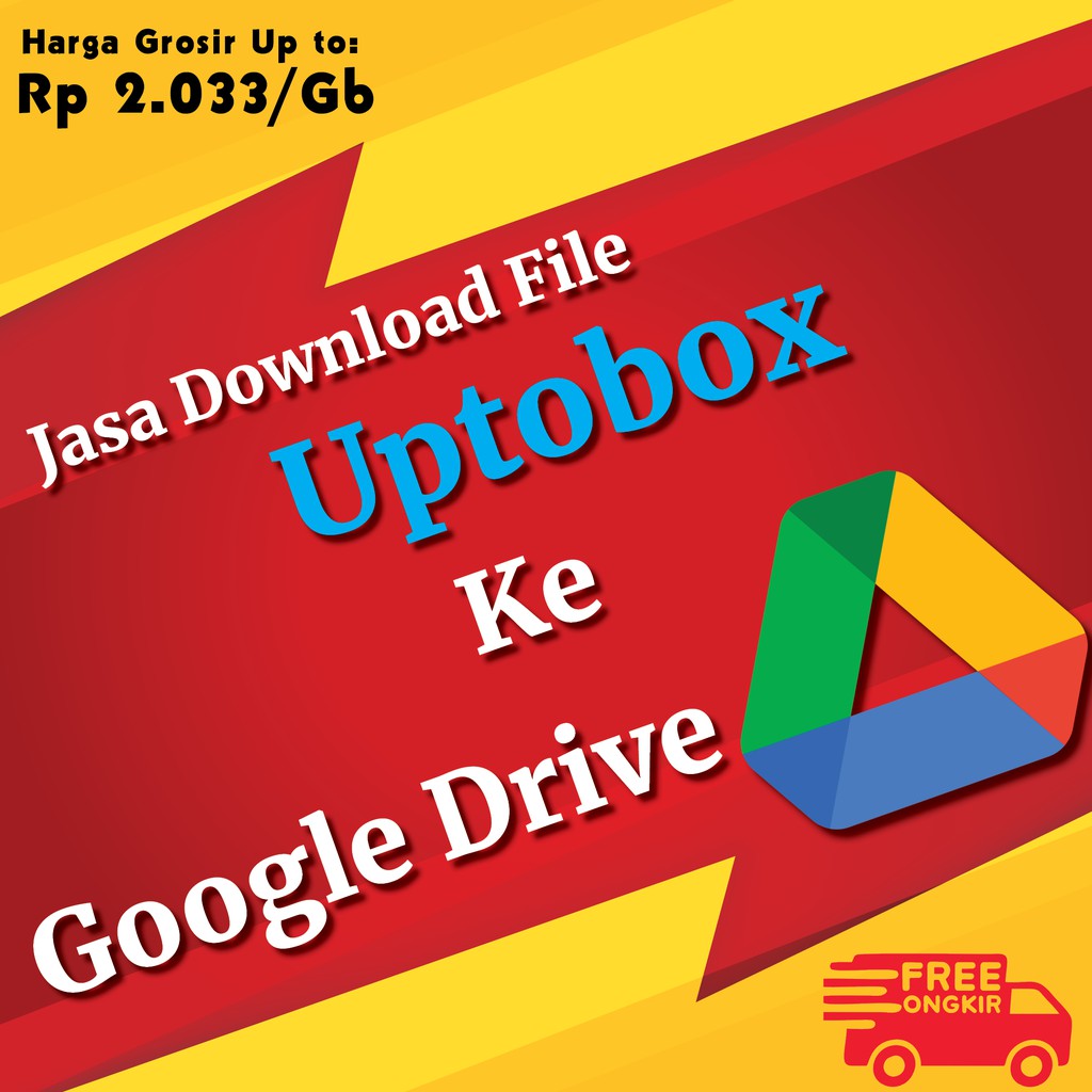 jual-jasa-download-file-uptobox-ke-google-drive-free-unzip-unrar