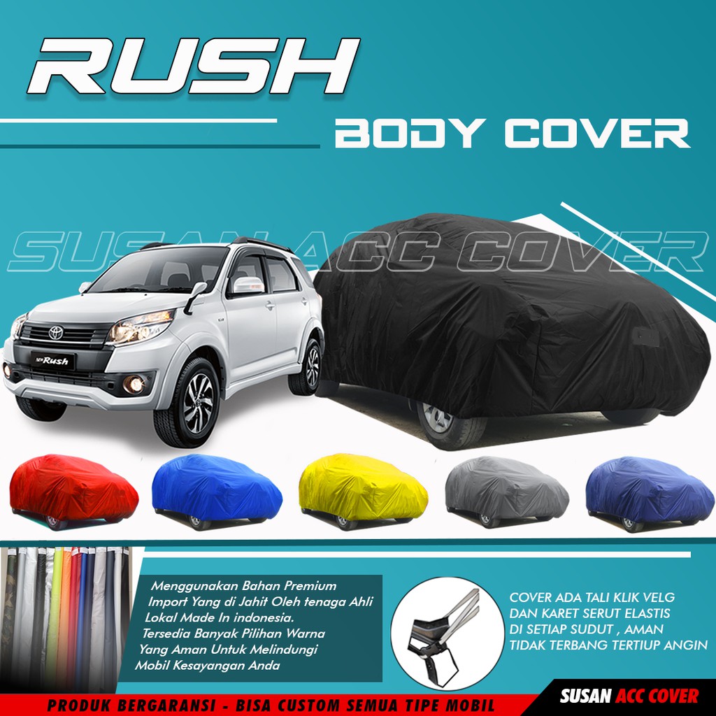 Jual Cover Mobil Rush Sarung Mobil rush/rush lama/terios/terios lama ...