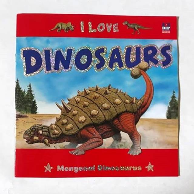 Jual I Love Dinosaurs - Mengenal Dinosaurus | Shopee Indonesia