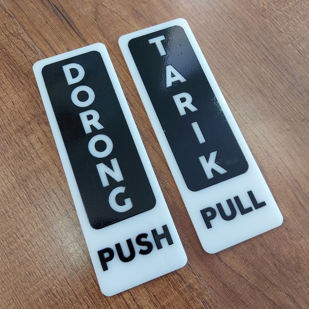 Jual SIGN DORONG TARIK UKT PINTU/SIGN PUSH PULL / TULISAN DORONG TARIK ...
