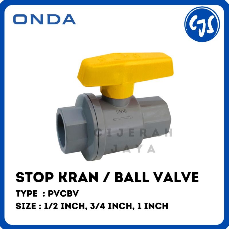 Jual BALL VALVE PVCBV ONDA 1/2", 3/4", 1" inch / STOP KRAN ONDA PVC ...
