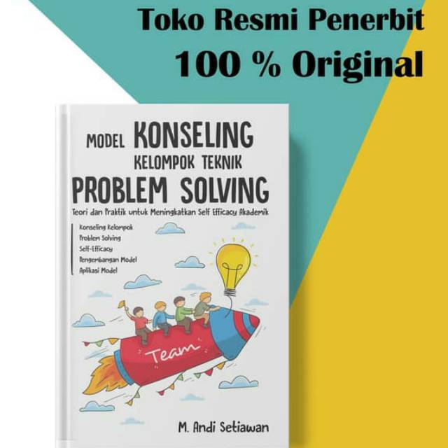 Jual Model Konseling Kelompok Teknik Problem Solving,Teori&Praktik utk ...