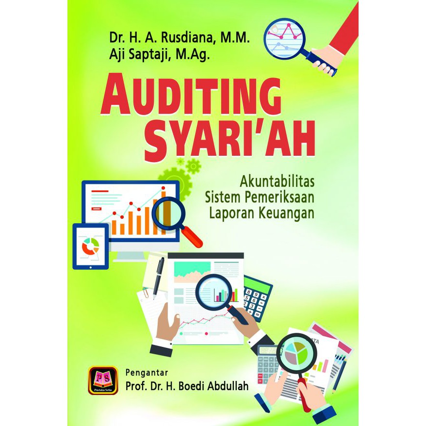 Jual Auditing Syariah Akuntabilitas Sistem Pemeriksaan Laporan Keuangan - H. A. Rusdiana - PS ...