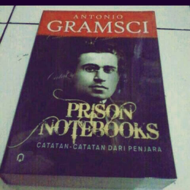 Jual Buku prison notebooks Catatan-catatan dari penjara - Antonio ...